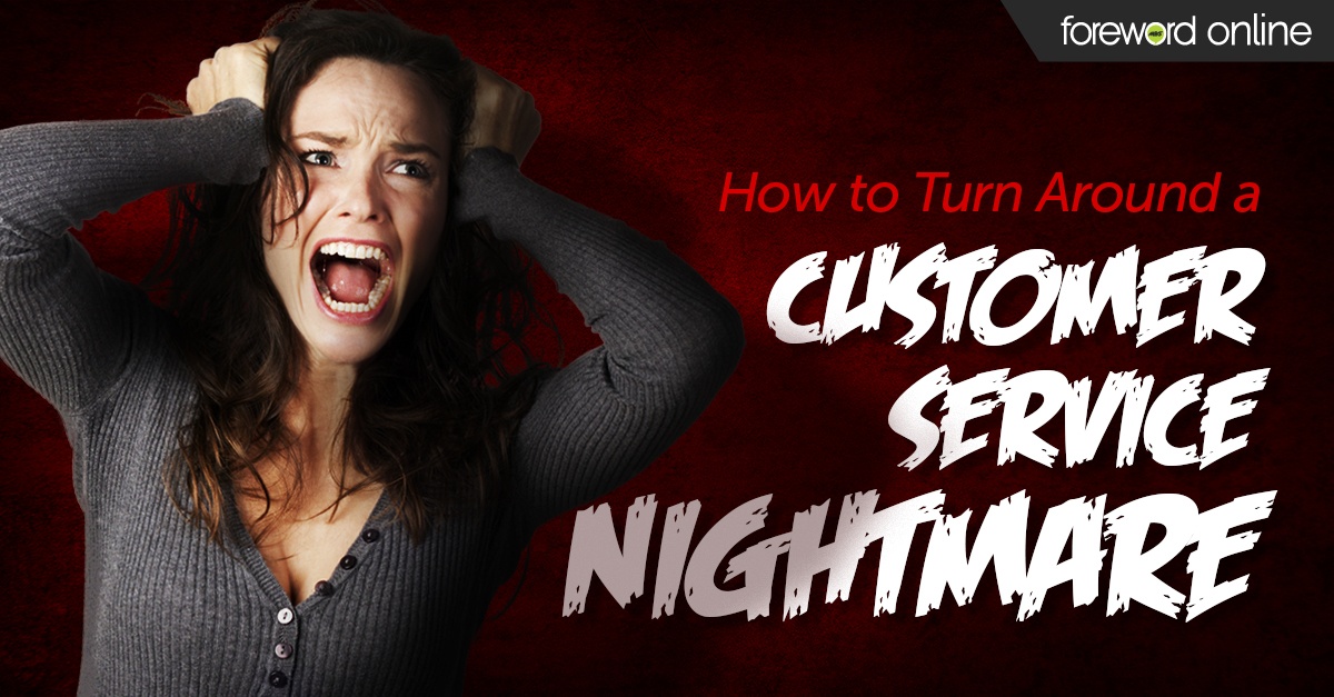 How to Turn Around a Customer Service Nightmare