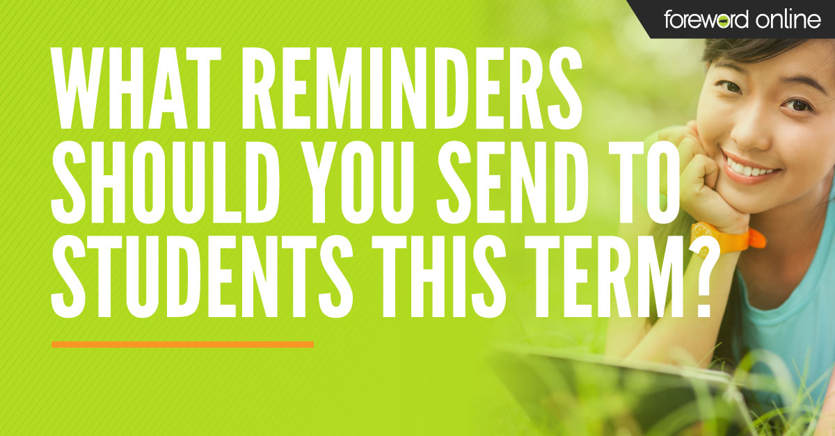 What Reminders Should You Send to Students This Term?