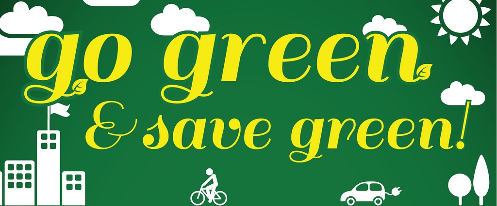 Go Green & Save Green