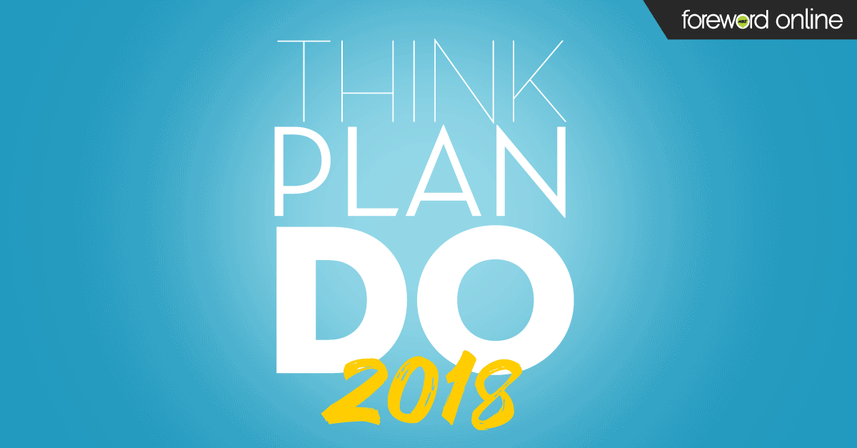 Think, Plan, Do: 2018 Marketing Plan