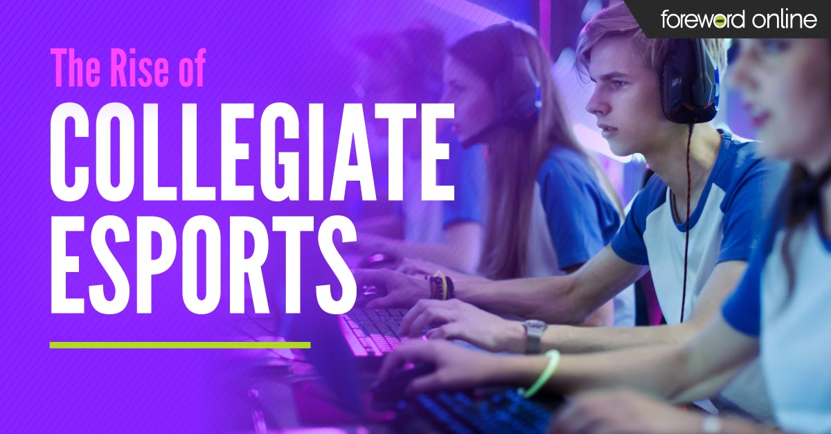 The Rise of Collegiate Esports