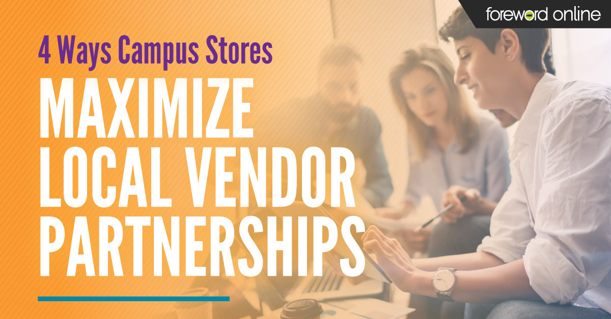 4 Ways Campus Stores Maximize Local Vendor Partnerships